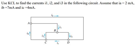Solved Use KCL To Find The Currents I I And I In The Chegg Com