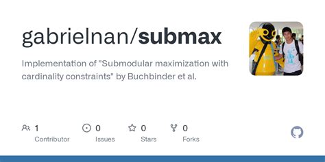 GitHub Gabrielnan Submax Implementation Of Submodular Maximization With Cardinality