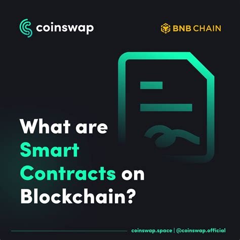 Coinswap ☝️ Smart Contracts Are Essentially Self Executing Contracts