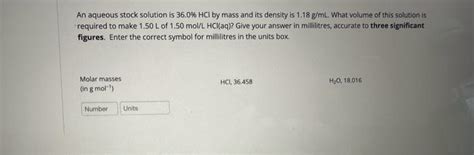 Solved An Aqueous Stock Solution Is 36 0 HCl By Mass And Its Chegg Com
