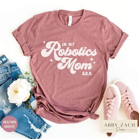 Robotics Mom Shirts Etsy