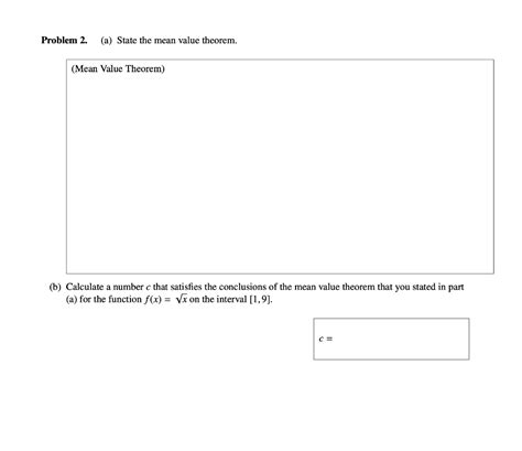 Solved Problem 2 A State The Mean Value Theorem Mean Chegg Com