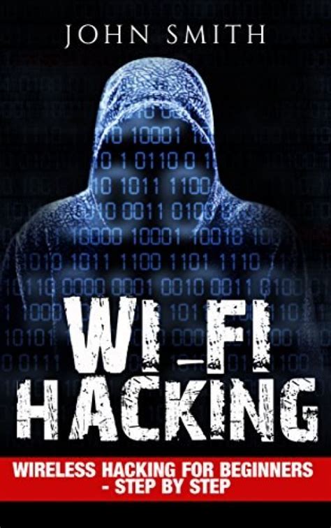 Hacking Wifi Hacking Wireless Hacking For Beginners Step By Step（图书）百度百科