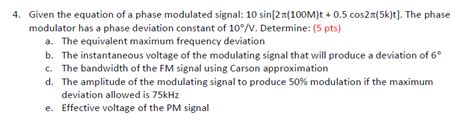 Solved 4 Given The Equation Of A Phase Modulated Signal 10
