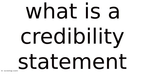 What Is A Credibility Statement