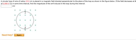 Solved A Circular Loop Of Wire Of Radius Cm Is Placed Chegg