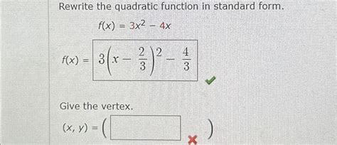 Solved Rewrite The Quadratic Function In Standard