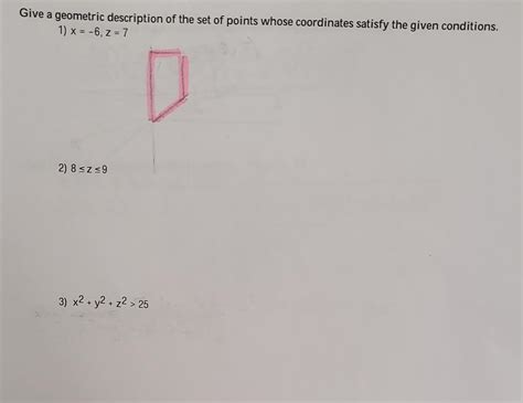 Solved Give A Geometric Description Of The Set Of Points