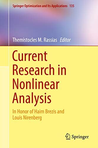 Current Research In Nonlinear Analysis In Honor Of Haim Brezis And Louis Nirenberg Springer