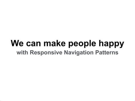 Responsive Navigation Patterns Respond 2014 Pdf Web Design And Html Internet