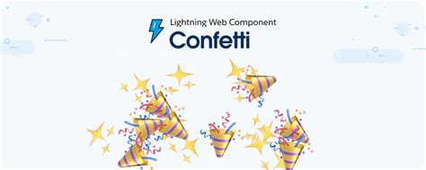 Salesforce Lwc Labs Confetti Experiment And Learn About Lightning By Mario Pavicic