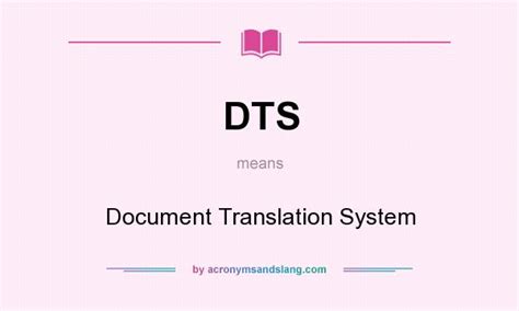 DTS Document Translation System In Undefined By AcronymsAndSlang Com