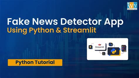 How To Check Fake News Using Python Fake News Detector App Using
