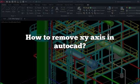 How To Remove Xy Axis In Autocad Caddikt