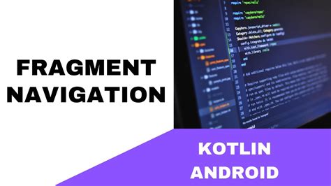 Android Fragment Navigation Tutorial In Kotlin Youtube