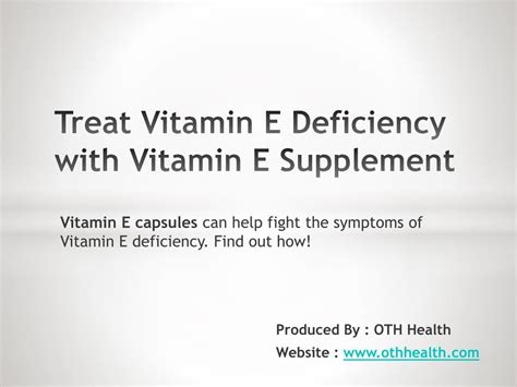 Ppt Treat Vitamin E Deficiency With Vitamin E Supplement Powerpoint Presentation Id7259429