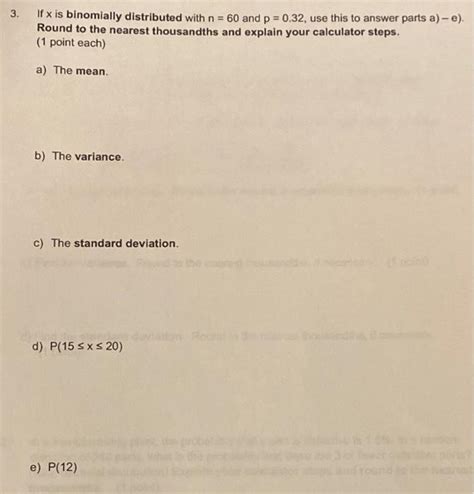 Solved If X Is Binomially Distributed With N60 And P032
