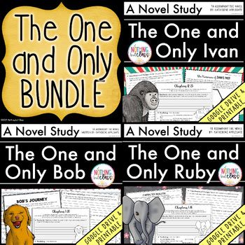 The One And Only Ivan The One And Only Bob The One And Only Ruby Bundle