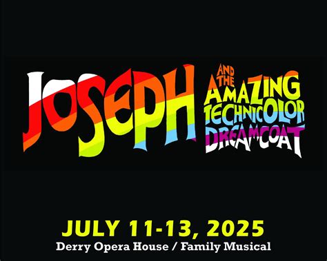 Jul 11 Joseph And The Amazing Technicolor Dreamcoat Bedford Nh Patch