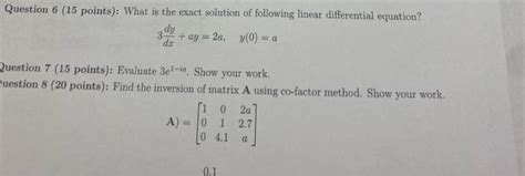 solved question 6 15 points what is the exact solution of