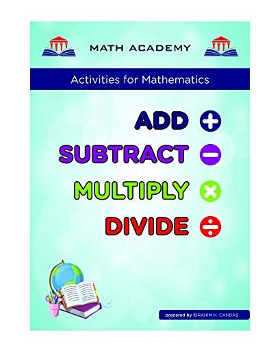 ADD SUBTRACT MULTIPLY DIVIDE Activities For Mathematics EBook CANDAS IBRAHIM HALIL Amazon