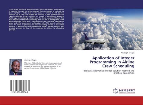 Application Of Integer Programming In Airline Crew Scheduling Basics