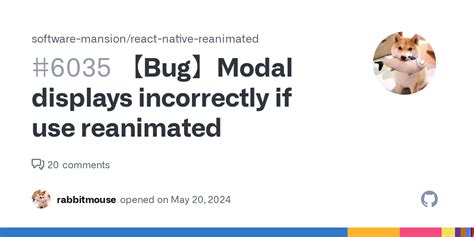 【bug】modal Displays Incorrectly If Use Reanimated · Issue 6035