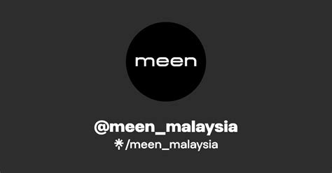 Meen Malaysia Twitter Instagram Facebook Tiktok Linktree