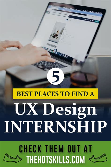 5 Best Places To Find A Ux Design Internship Thehotskills