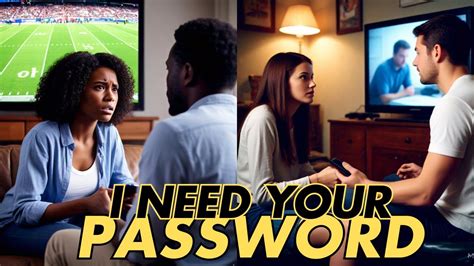 Women Ask For Passwords To Test Men Understanding Just These 2 Things And You Will NEVER FAIL
