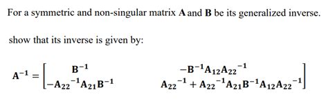 Solved For A Symmetric And Non Singular Matrix A And B Be
