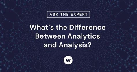Analytics Vs Analysis Whats The Difference Watershed
