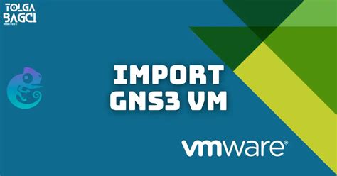 How To Import GNS3 VM With VMware Easy Guide
