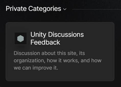 Why Is Unity Discussions Feedback A Private Category And What Does