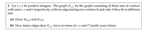 solved 2 ﻿let r s t ﻿be positive integers the graph kr s t