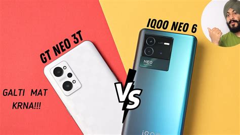 Realme Gt Neo T Vs Iqoo Neo Full Comparison Camera Display More Youtube