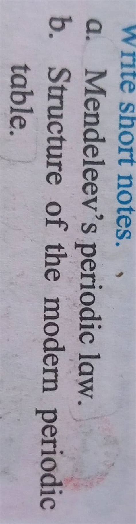Write Short Notes B Structure Of The Modern Periodic Table Filo