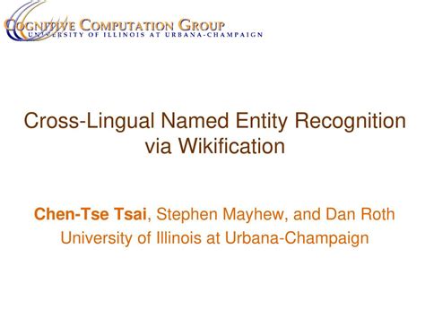 Cross Lingual Named Entity Recognition Via Wikification Ppt Download