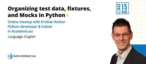 Online Meetup With Kristian Rother Organizing Test Data Fixtures And