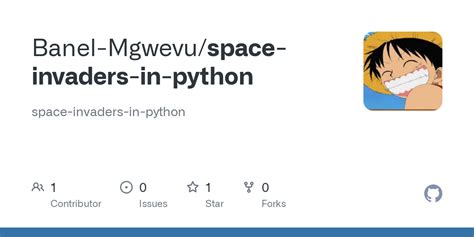 Github Banel Mgwevuspace Invaders In Python Space Invaders In Python