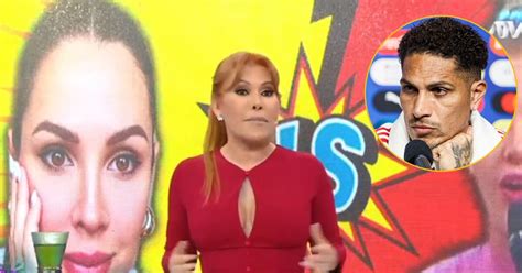 Magaly Medina Ataca A Paolo Guerrero Por Defensa De Ana Paula “siempre Se Escuda Tras Las