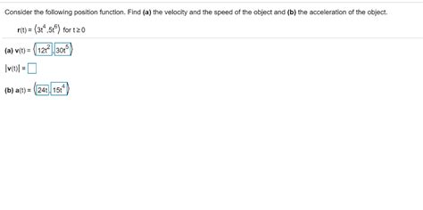 Solved Consider The Following Position Function Find A