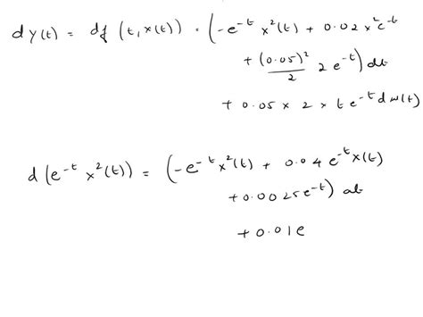 Solved Suppose Xt Is The Ito Process With Dxt Axidt 0xdw Use The