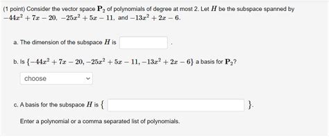 Solved 1 Point Consider The Vector Space P2 Of Polynomials