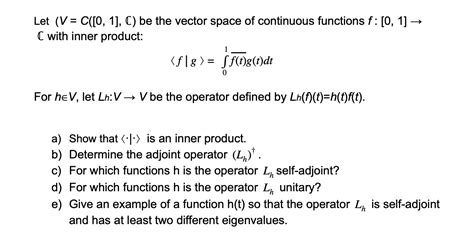Solved Let V C C Be The Vector Space Of Chegg