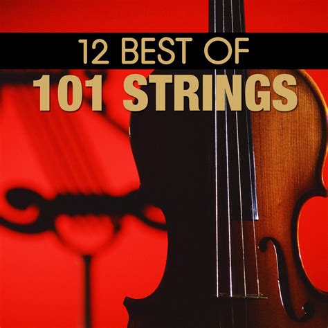 ‎12 Best Of 101 Strings Album By 101 Strings Orchestra Apple Music