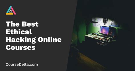 The Best Ethical Hacking Online Courses