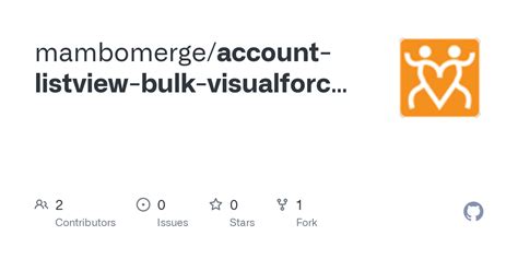 Github Mambomergeaccount Listview Bulk Visualforce Recipe
