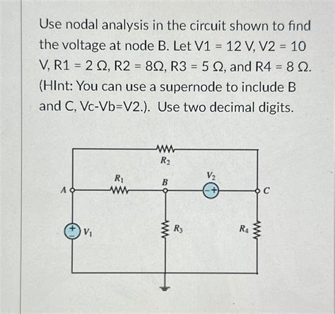 Solved Use Nodal Analysis In The Circuit Shown To Find The Chegg