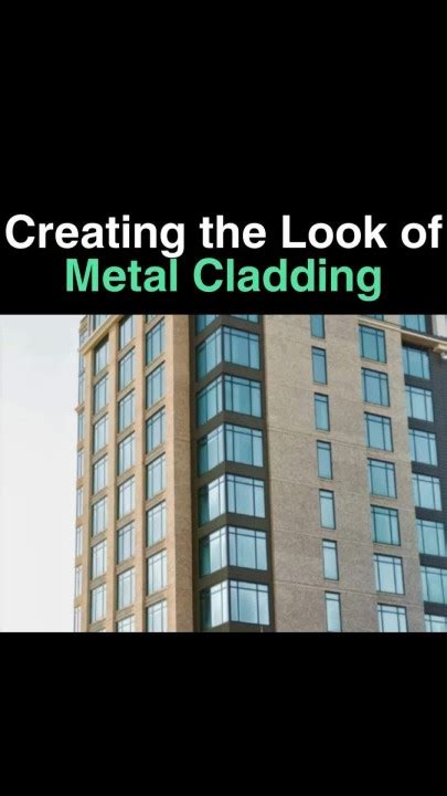 Acelab On Linkedin Creating The Look Of Metal Cladding